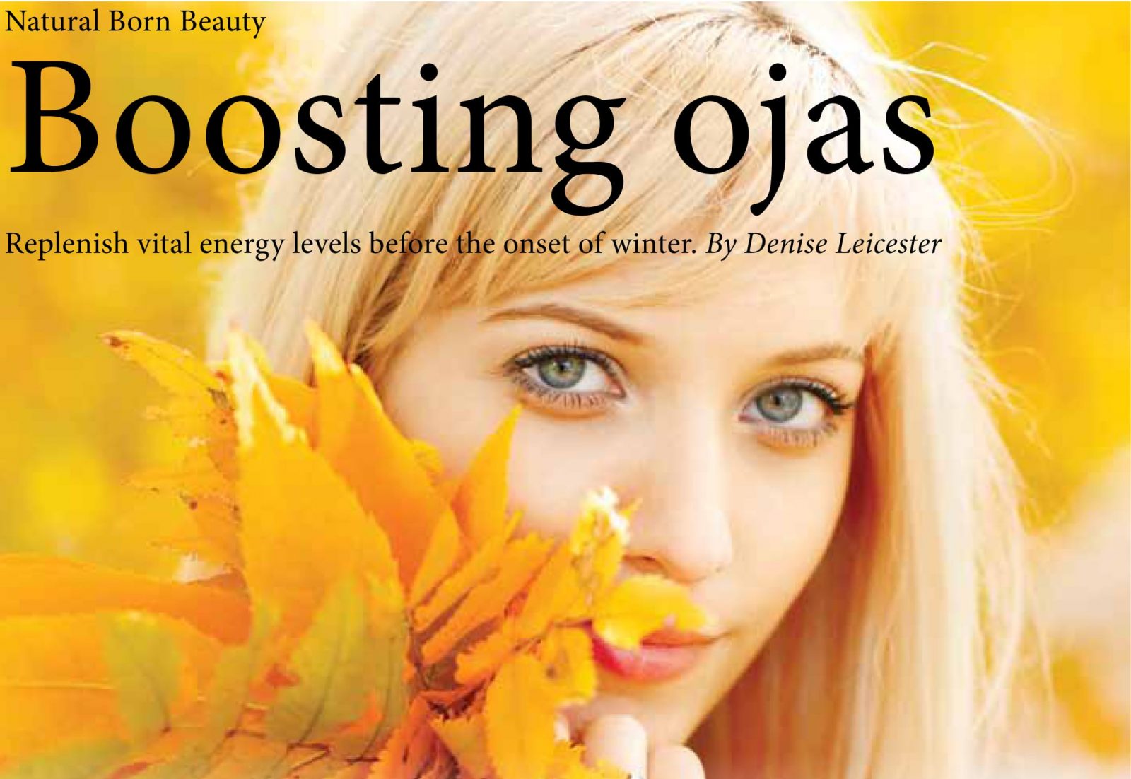 Boosting Ojas - Issue 36 - Om Magazine