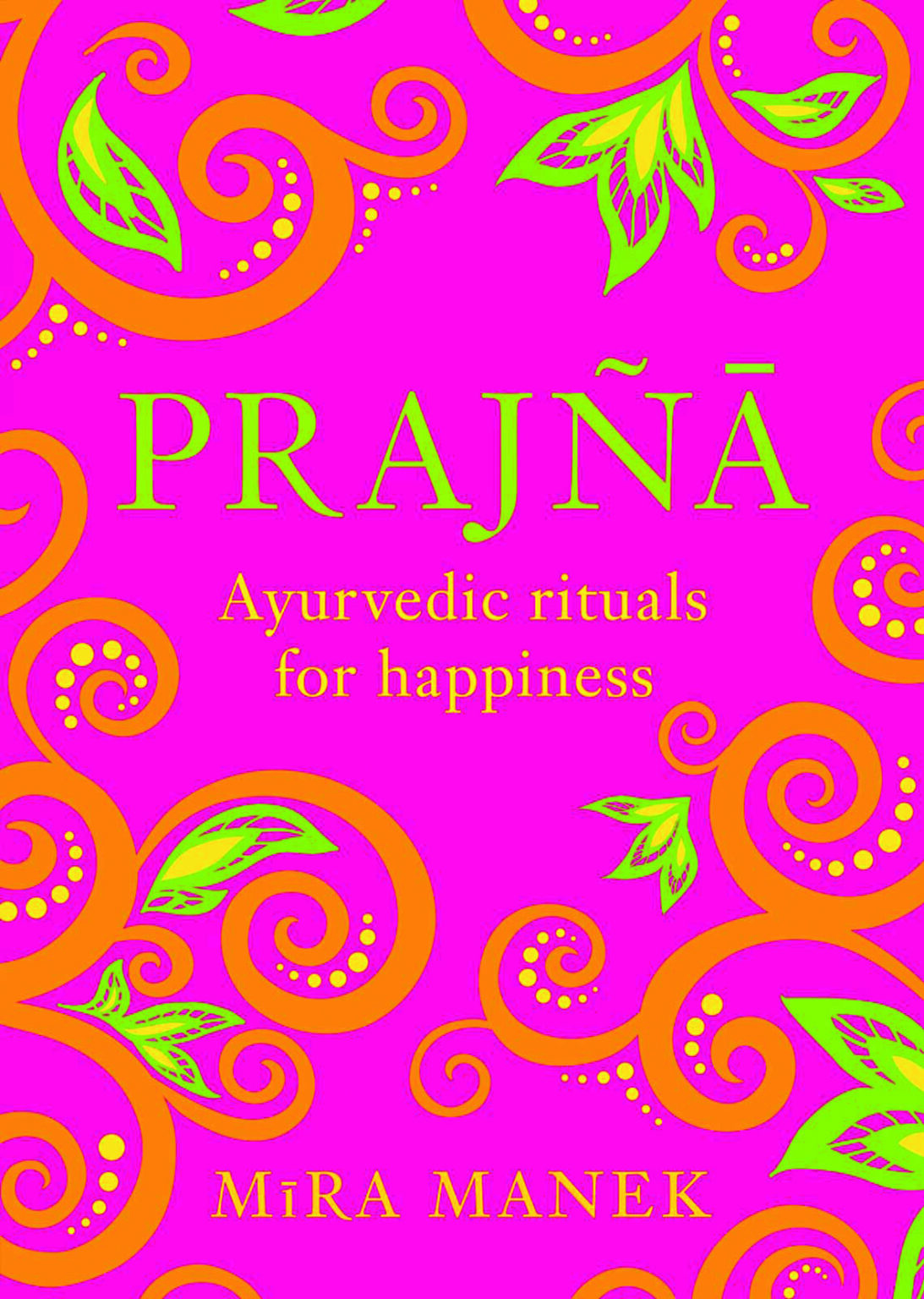 Ayurvedic rituals | Om Yoga Magazine