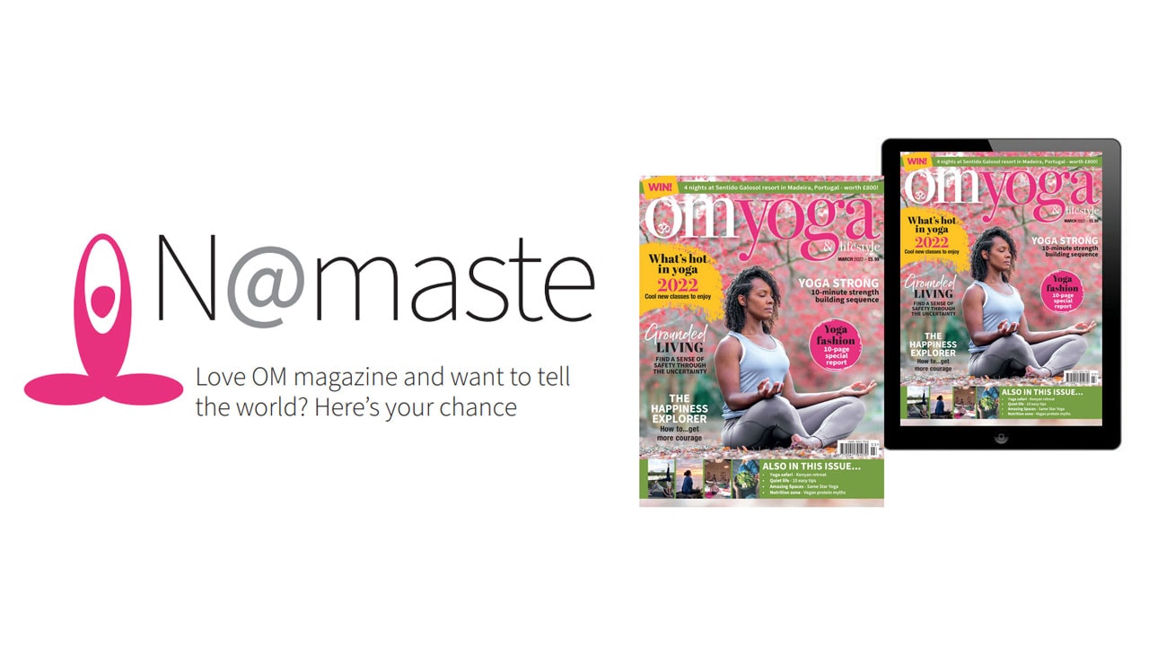 Namaste - Readers' Letters March 2022 | Om Yoga Magazine